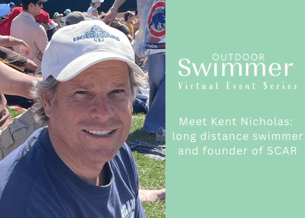 Meet Kent Nicholas: long distance swimmer and founder of SCAR - Outdoor ...
